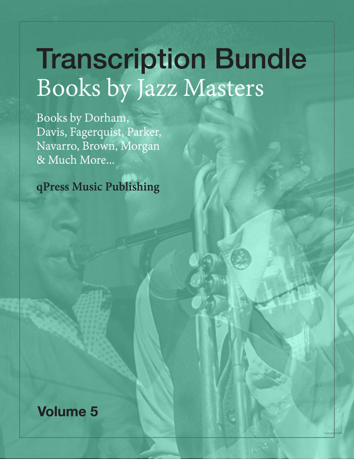 Jazz Transcription Bundle Vol.5 by Various Authors - qPress