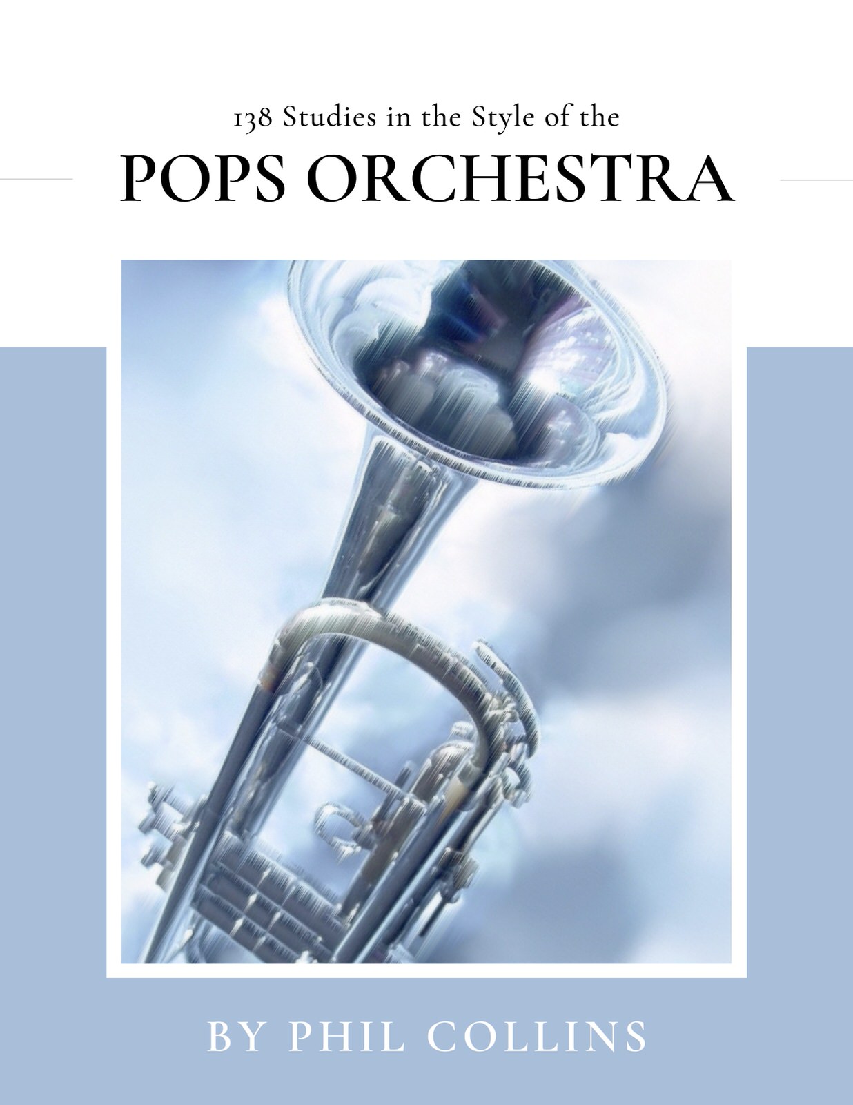 Pops Orchestra (138 Studies for the 1st Trumpeter) by Collins, Phil ...